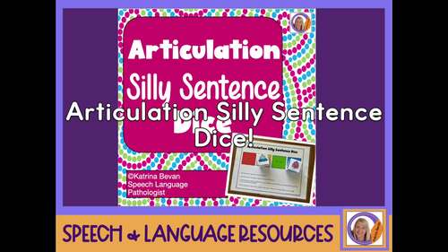 Articulation Activity: Silly Sentences Dice by Katrina Bevan | TPT