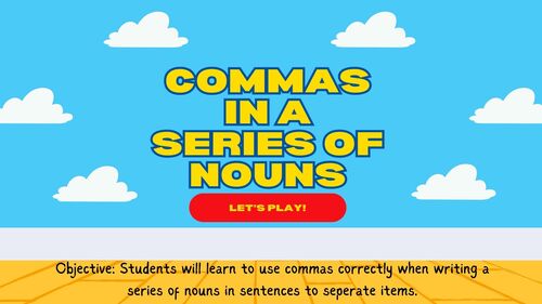 Commas in a series with nouns Toy Story Themed Presentation by ...