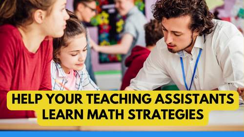 Paraprofessional Support -Math Strategies Print and Go Lesson | TPT