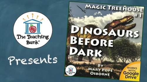 Dinosaurs Before Dark Novel Study Book Unit by The Teaching Bank