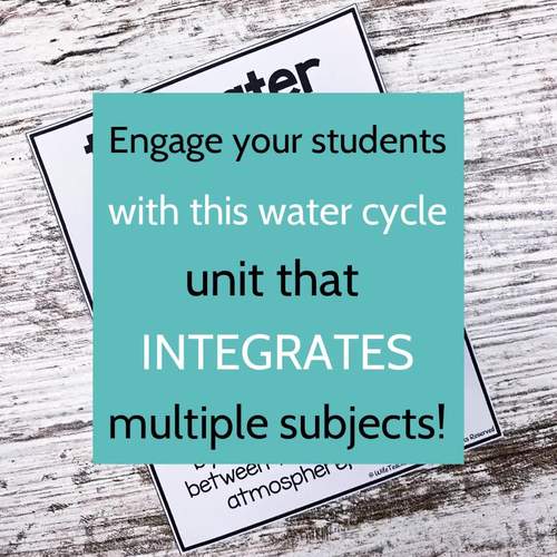 Water Cycle Thematic Unit for Upper Grades (Print & Digital Versions)