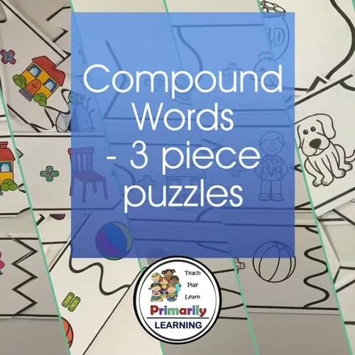 Compound Words for 1st Grade - 39 Three-piece Puzzles by Primarily Learning