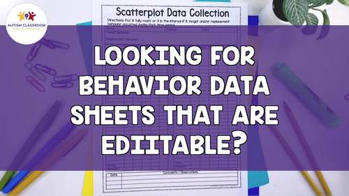 Behavior Data Sheets - Editable Behavior Tracker MegaPack for Special ...