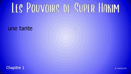 Pouvoirs de Super Hakim Ch1 French Vocabulary PowerPoint by TeachingFSL