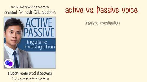 Active and Passive Voice ACTIVITY - Review, Remediation & Adult ESL