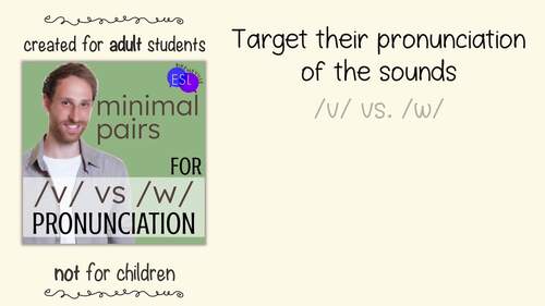 V vs. W Minimal Pairs – Pronunciation Presentation & Activities for ...