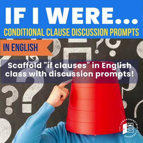 If I were - conditional clause discussion prompts in English | TPT