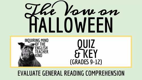 "Vow on Halloween" Quiz and Key | Halloween Story with Comprehension ...