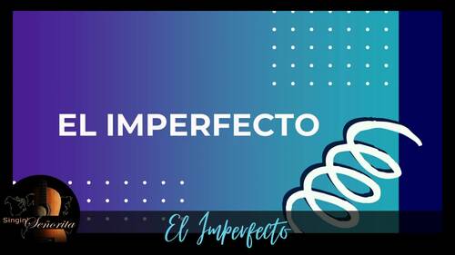 El Imperfecto (Imperfect) PowerPoint Lesson by SinginSeñorita | TPT