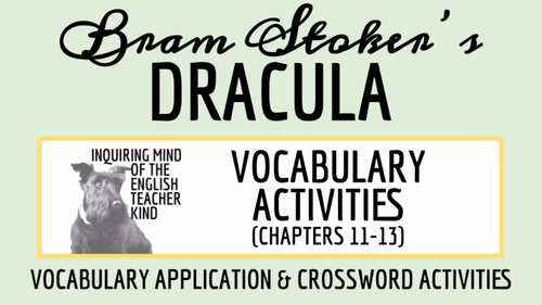 Dracula by Bram Stoker Vocabulary Game and Activity for Chapters 11 ...