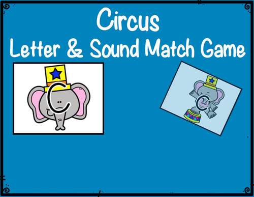 Circus Themed Upper & Lowercase Letter & Sound Match Game | TPT