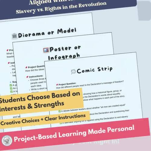 HSS 5.6.7 PBL Choice Board- Slavery & Liberty in the Revolution | TPT