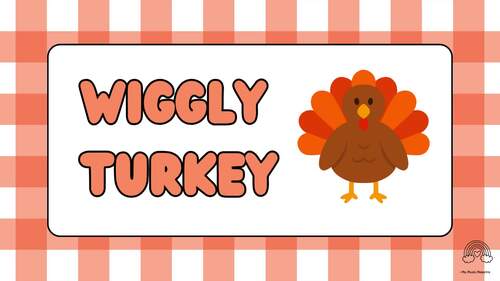 Wiggly Turkey Chant | Orff Arrangement | Thanksgiving & Harvest Music ...