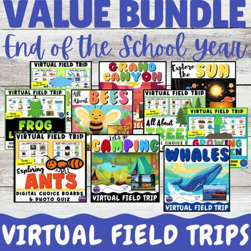 End of the Year Virtual Field Trip Activity Bundle | Online Learning ...