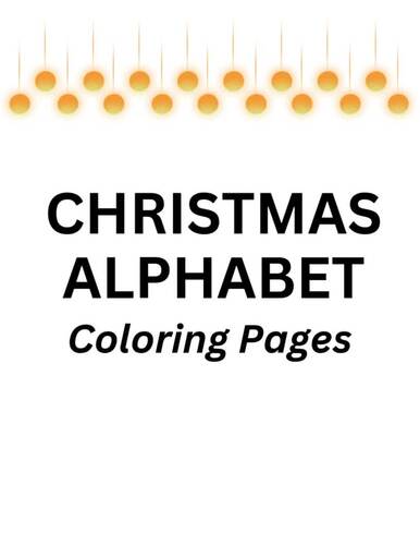 Christmas Alphabet Coloring Pages | A–Z Printable PDF, Holiday ABC Coloring