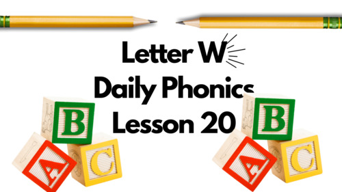 Daily Phonics: Letter Ww Follow Along #20 by Dr Hines | TPT