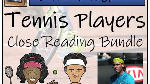 Tennis Players Close Reading Comprehension Activity Bundle | 5th & 6th ...