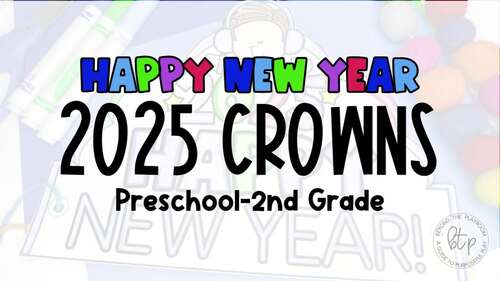 New Year 2025 Crowns - Happy New Year Craft -Preschool & Kindergarten ...