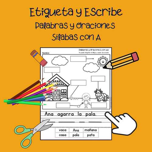 Estrellita. Etiqueta y Escribe. Palabras y Oraciones de Sílabas con A