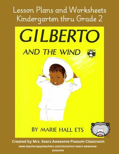 Gilberto and the Wind by Mrs. Sears Little Learners Literacy Lab