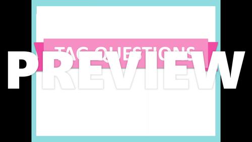 Tag Questions - PowerPoint Grammar Presentation & Practice EFL / ESL ...