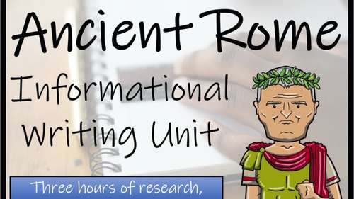 Ancient Rome Informational Writing Unit | 5th Grade & 6th Grade | TPT