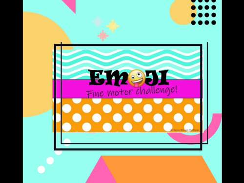 Emoji Fine Motor Challenge (for virtual or in-person learning) by Miss ...