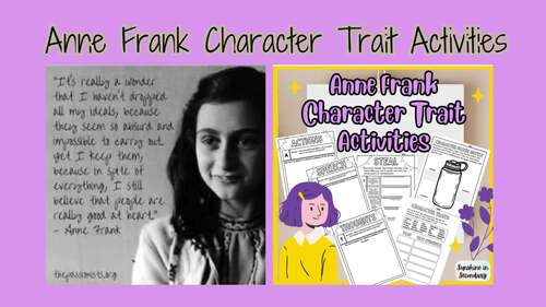 Anne Frank Character Trait Activities by Sunshine in Secondary | TPT