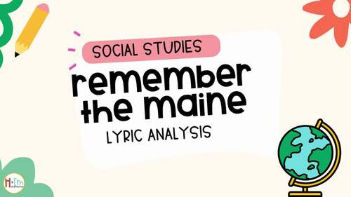 Remember the Maine Activity │Turn of the Century │Song Analysis │Social ...