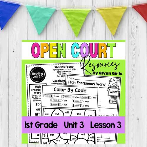 Open Court Reading 1st Grade Unit 3, Lesson 3 Resources by Glyph Girls