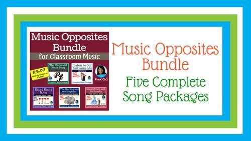 Music Opposites Bundle | Five Original Song Packages by Lisa's ...