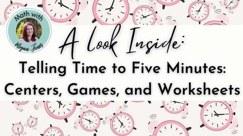 Telling Time to the Nearest Five Minutes Centers, Games, and Worksheets ...