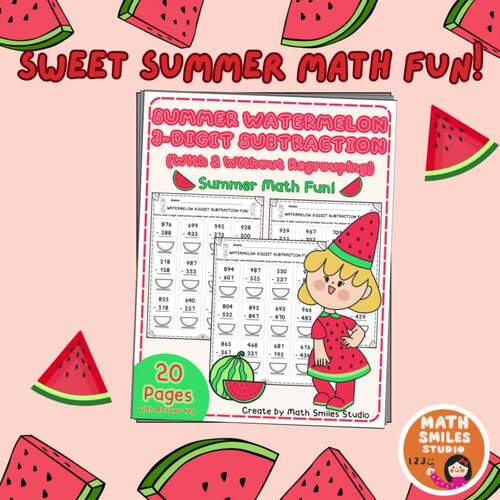 Watermelon 3-Digit Subtraction With&Without Regrouping Summer Math 2nd ...