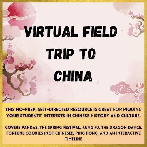 Virtual Field Trip to China: Discover Chinese Culture! Google Slides ...