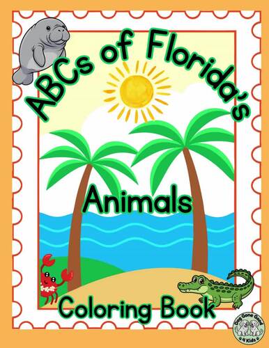 ABCs of Florida's Animals Coloring Book by DogGoneGood4Kids | TPT