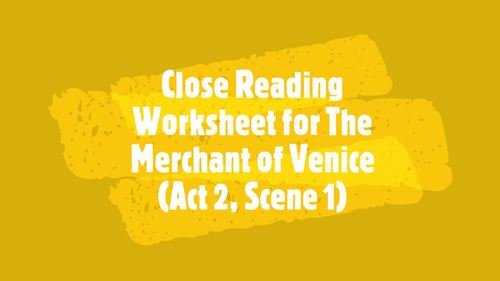 The Merchant of Venice Close Reading Analysis of Act 2 Scene 1 - Word ...