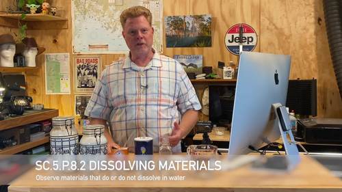 Science SC.5.P.8.2 Observe Materials that Do and Do Not Dissolve
