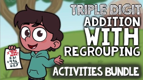 3-Digit Addition with Regrouping: Triple Digit Addition Game, Worksheet ...