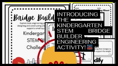 STEM BIN Kindergarten: Bridge Builder Engineers, Printable & EDITABLE ...