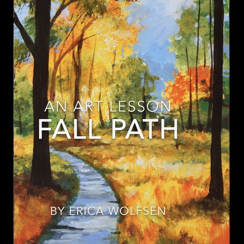 Fall Path: An Art Lesson By Erica Wolfsen by Wolfsen Art Lessons