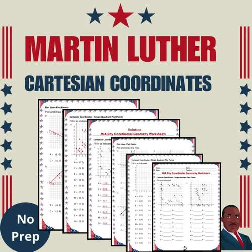 MLK DAY Martin Luther King Jr Identify & Plot Coordinates Math ...