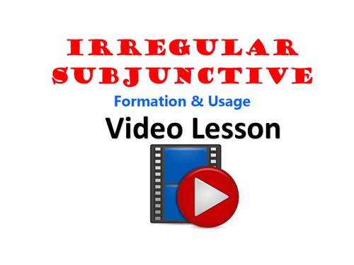 Subjunctive Irregular Formation, Usage: French Video Lesson | TPT
