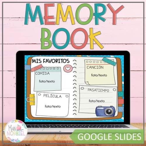 End of the year memory book in spanish for Google Slides™ by Miss Norbiel