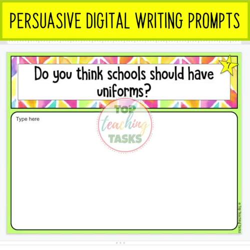Persuasive Writing Prompts for Google Classroom | Quick Writes | TPT