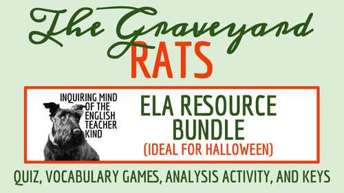"The Graveyard Rats" Short Story Activities | Gothic Fiction for Halloween