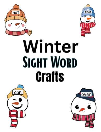 Winter Sight Word Crafts | Snowman, Mitten & Penguin Sight Word ...