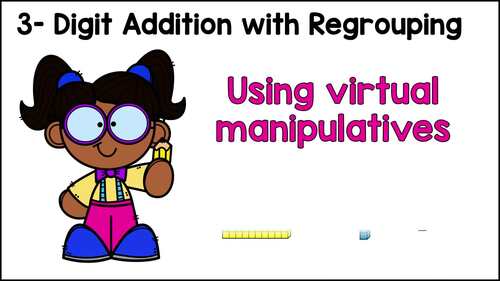 3-Digit Addition with Regrouping Minilesson and Problems for Google Slides