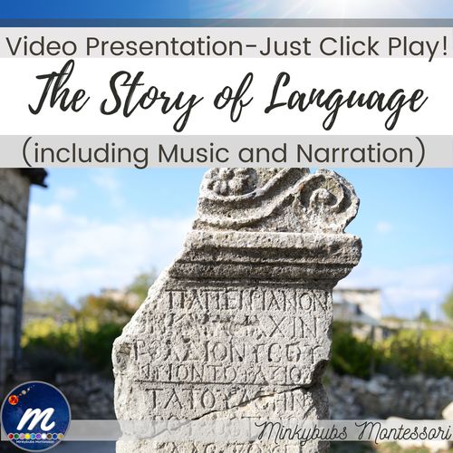 Montessori Story of Language Fourth Great Lesson VIDEO Story Just Click ...