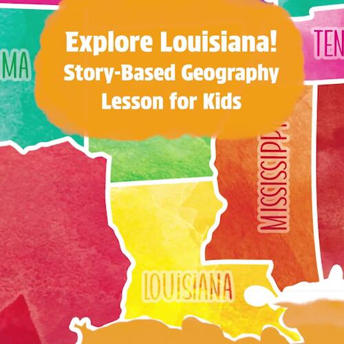 Hello, Louisiana! - US State Geography Unit by Storylark Road Publishing