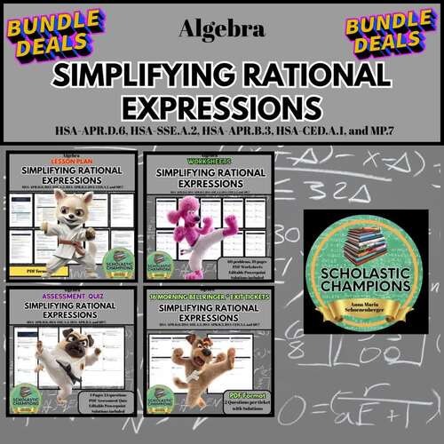 SIMPLIFYING RATIONAL EXPRESSIONS - Algebra Unit Curriculum BUNDLE